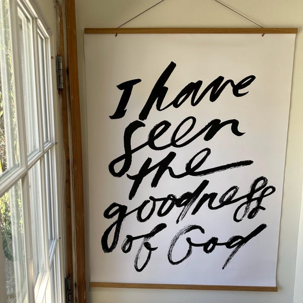 Large Poster: I Have Seen the Goodness of God - Etsy