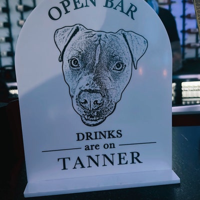 Minimalist Open Bar Sign, Drinks Are on Me, Drinks Are on Us, Dog of ...