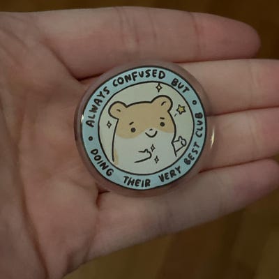 Always Confused but Doing Their Very Best Club Acrylic Pin Cute Funny ...