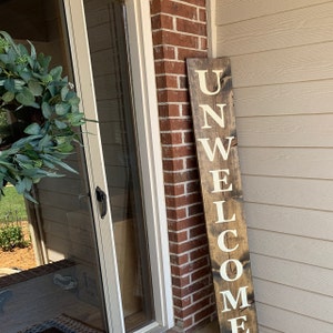 Unwelcome Signunwelcome Porch Signunwelcome Tall Signunwelcome Vertical ...