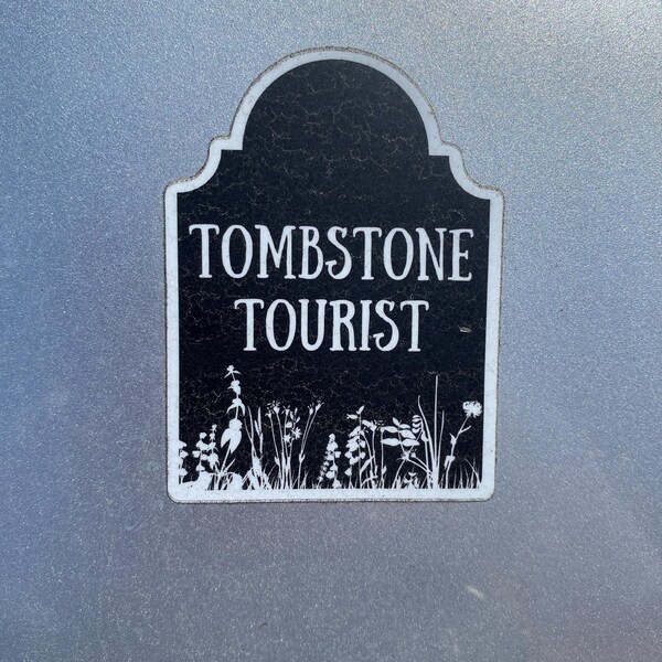 Tombstone Tourist Sticker. Cemetery Lover. Graveyard. Cemetery Explorer ...