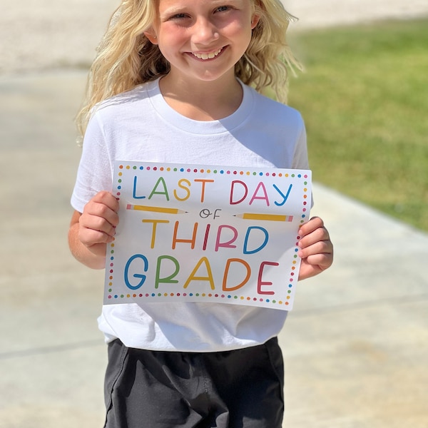 PRINTABLE Last Day of Third Grade Sign | Instant Download | Colorful ...