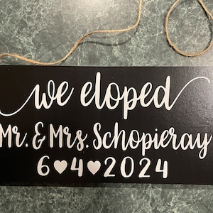 Its Official We Eloped Elopement Sign Customization Names and Date Wood ...