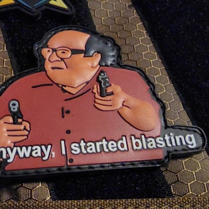 So Anyway, I Started Blasting Meme Funny PVC Morale Patch - Etsy