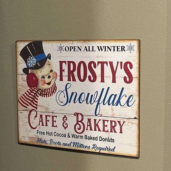 Frosty's Snowflake Cafe & Bakery, Winter, Snowman, Handcrafted Plaque ...