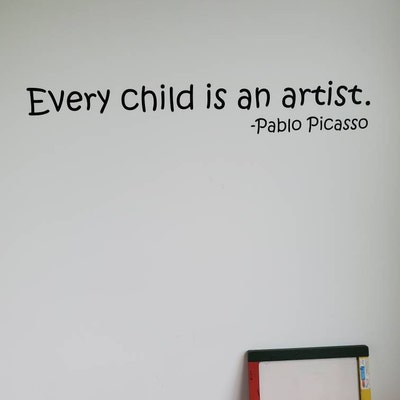 Every Child is an Artist Decal Wall Vinyl Sticker Kids Room Classroom ...