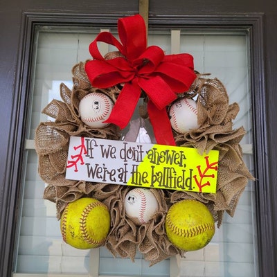 Baseball Softball Wreath for Front Door, If We Don't Answer We're at ...