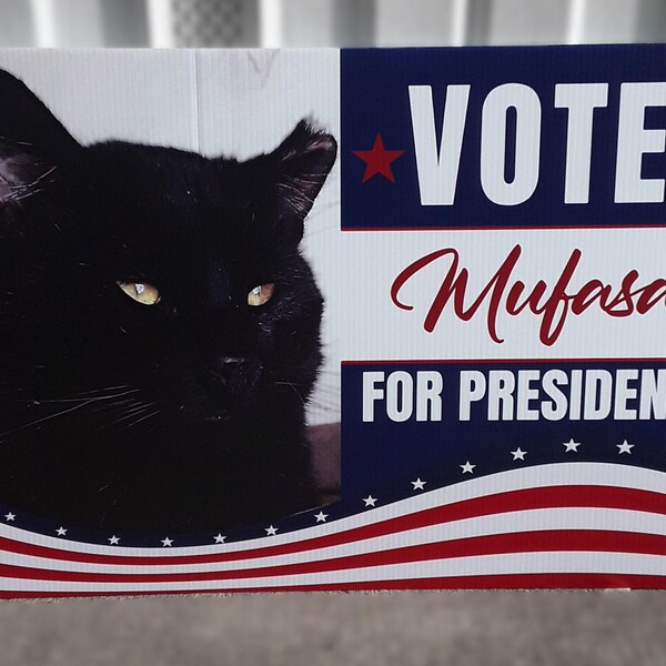 Personalized Pet Political Yard Sign, Funny Political Sign, Cat Yard ...