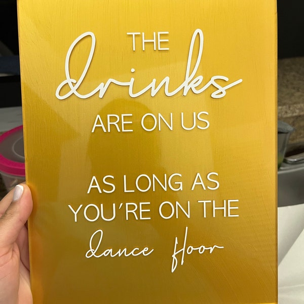 Funny Bar Wedding Sign | the Drinks Are on Us as Long as You're on the ...