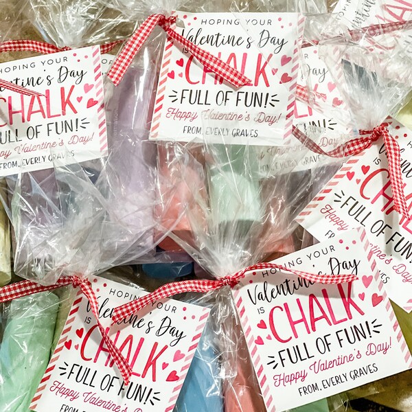 Valentines Chalk Gift Tags, Hope Your Valentine's is Chalk Full of Fun ...