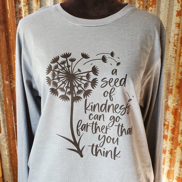 A Seed of Kindness Can Go Farther Than You Think, Kindness Svg, Seed ...