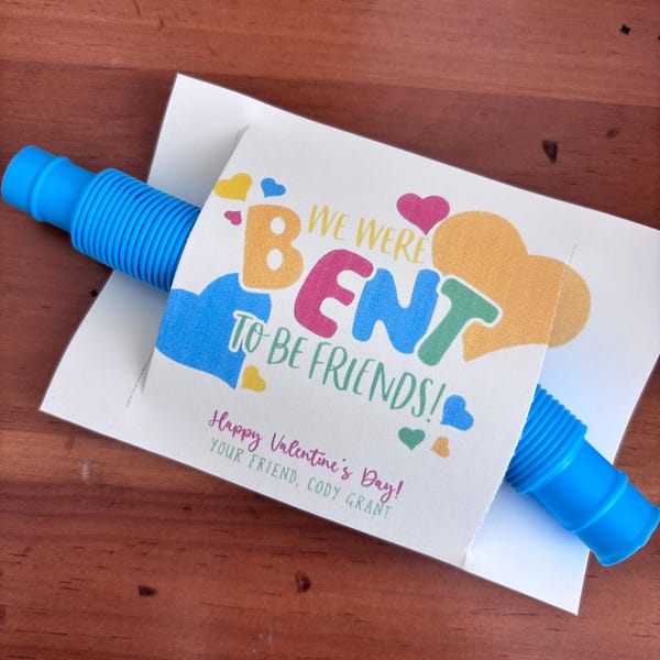 Fidget Pop Tube Valentine Printable, We Were Bent to Be Friends ...