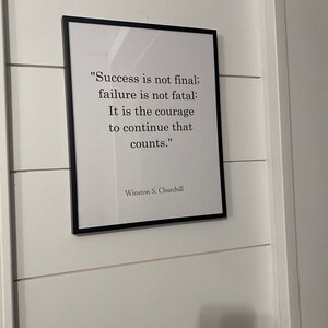 Framed Wall Art success is Not Final Failure is Not Fatal: It is the ...