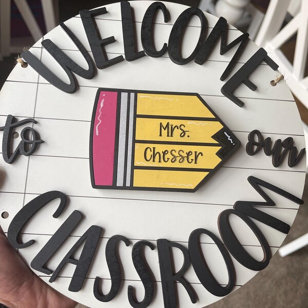 Interchangeable Welcome to Our Classroom Sign Personalized Pencil ...