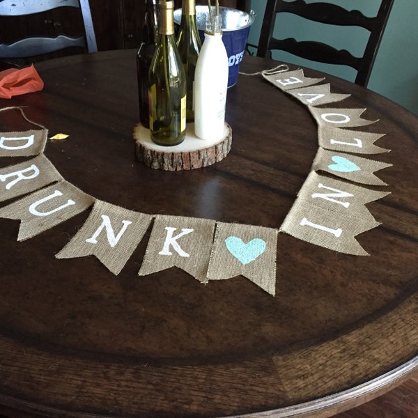 Drunk in Love Banner, Drunk in Love Garland, Bar Sign, Bachelorette ...