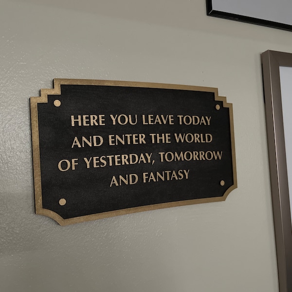 Here You Leave Today Entrance Sign - Disneyland - Anaheim, CA ...