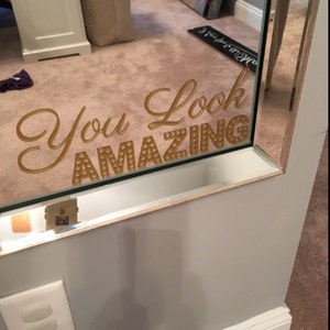 You Look Amazing, Mirror Decal, Cute Mirror Decal, Mirror Sticker ...
