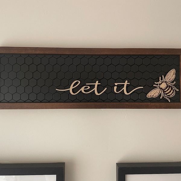Let It Bee Wood Sign | Bee Sign | Honeycomb | 3D Sign | Engraved Laser ...
