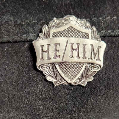 He / Him Pronoun Badge Pride Pronoun Pin Handcrafted Pewter Accessories ...