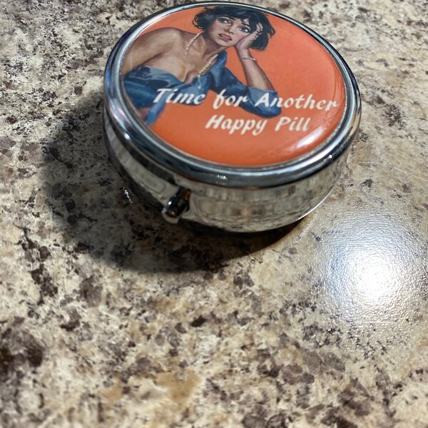 Time for Another Happy Pill Pill Box Case Pillbox Holder Trinket Pin up ...