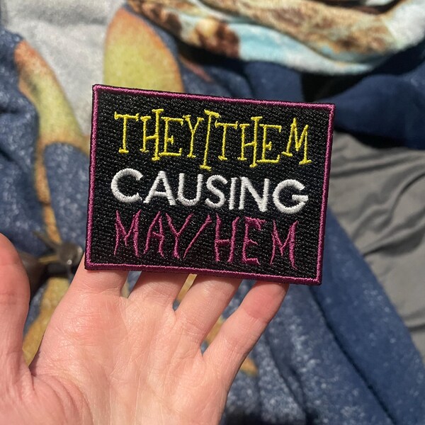They/them Causing May/hem Pronoun Patch, Non-binary Personal Pronouns Badge, LGBTQIA+ Jacket or ...