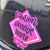 Anxious Driver Bumper Sticker, Caution Anxious Driver, I Hate Driving ...