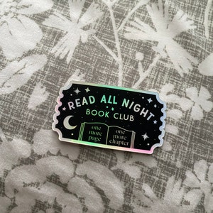 Holographic Read All Night Book Club Sticker Bookish Stickers Gifts for ...