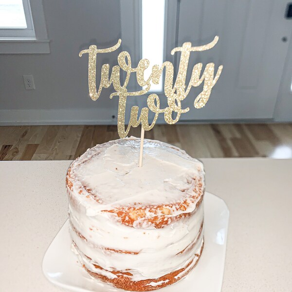 Twenty-two Cake Topper - 22nd Birthday Cake Topper - Birthday Cake ...