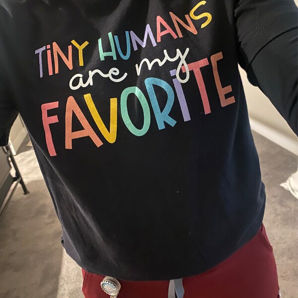 Tiny Humans Are My Favorite, Tiny Humans Shirt, Peds Nurse Shirt ...