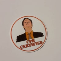Dwight the Office CPR Certified Sticker, CPR Certified Sticker, Dwight ...