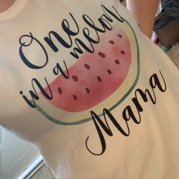 One in a Melon Mom Shirts - Unisex Adult Shirt - Birthday Shirt for Mom ...