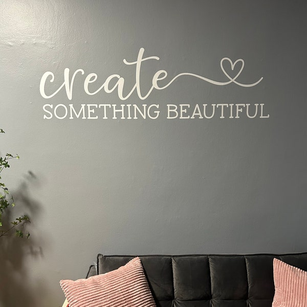 Craft Room Wall Decal- Classroom Wall Decal- Create Something Beautiful ...