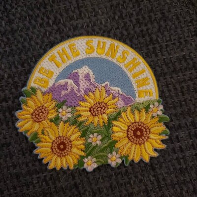 Be the Sunshine Patch Sunflower Mountain Sun Outdoors Nature ...