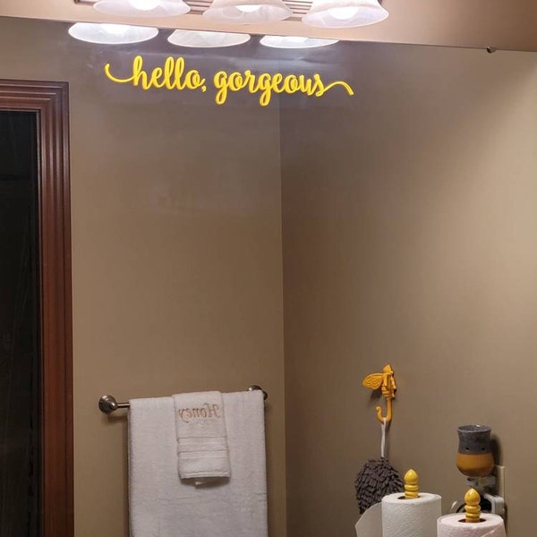 Hello Gorgeous Decal, You Look Gorgeous Vinyl Decal Quote ...