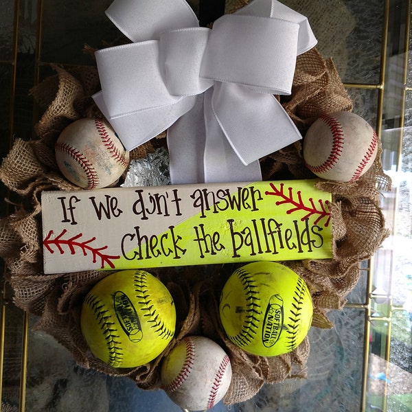 Baseball Softball Wreath for Front Door, If We Don't Answer We're at ...