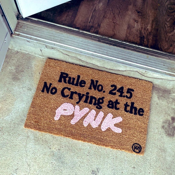 Rule No. 24.5 No Crying in the Pynk MAT Doormat-pink Mat | the Pynk ...