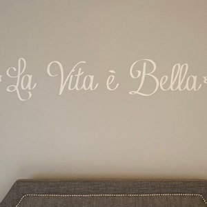 La Vita E Bella life is Beautiful Vinyl Lettering Wall Decal Sticker ...