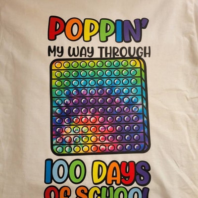 Poppin My Way Through 100 Days 100 Days SVG 100th Day of School PNG DXF ...