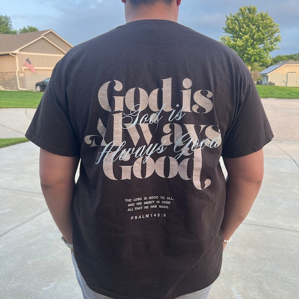 God is Always Good Christian Shirt Brown Bible Verse T-shirt ...