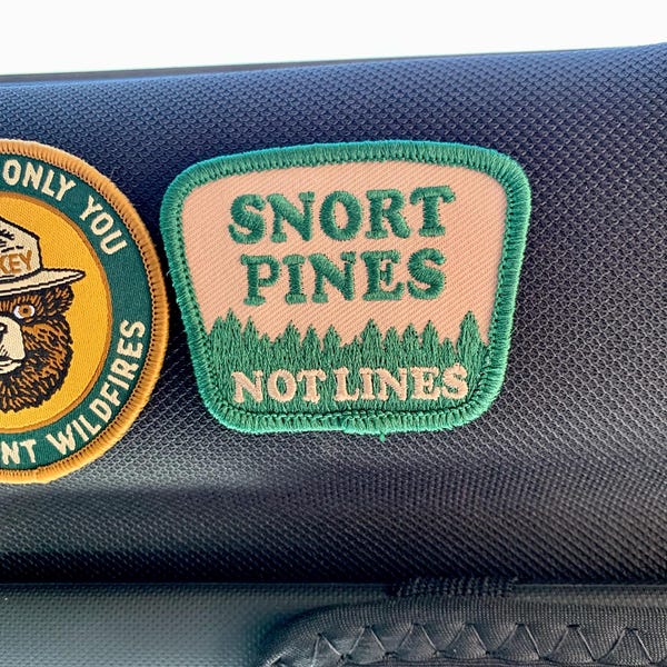 Snort Pines Not Lines Embroidered Patch With Heat Seal Backing, Iron On ...