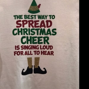 Elf Movie Quote the Best Way to Spread Christmas Cheer is Singing Loud ...