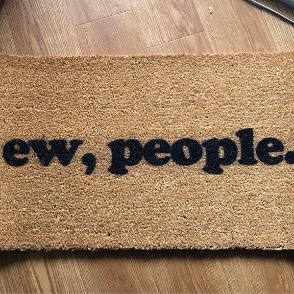 Ew People Doormat, Funny Welcome Mat, Funny Doormat, Large Doormat ...