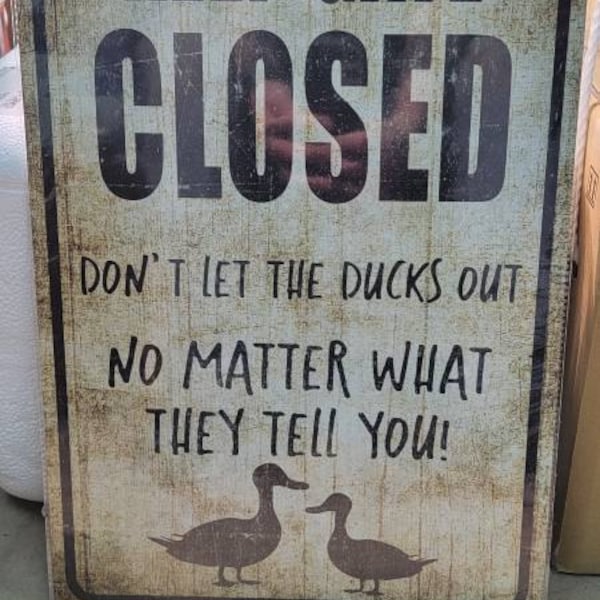 Funny Duck Gate Sign, Farmhouse Metal Sign, Keep Gate Closed Ducks ...