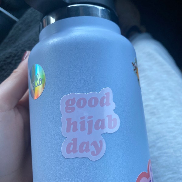 Good Hijab Day Vinyl Sticker, Weatherproof Sticker,hijabi Sticker,cute ...