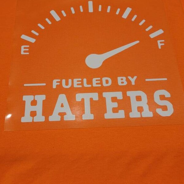 Fueled by Haters SVG | Hi Haters Gonna Hate | Haters Back off | Cricut ...