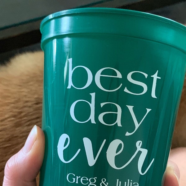 Best Day Ever Cups Personalized Plastic Cup Wedding Stadium Cups ...