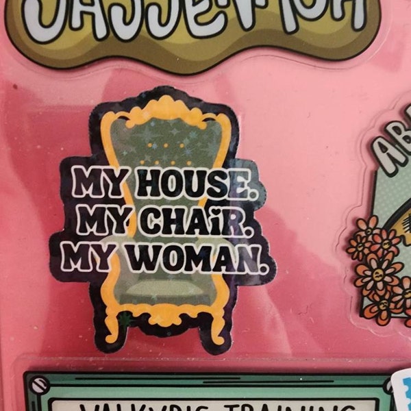 My House My Chair My Woman Sticker - Etsy