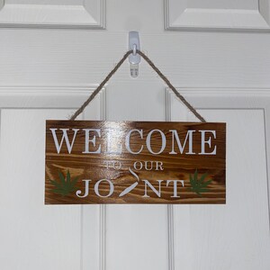 Welcome to Our Joint, Marijuana Wood Sign, Cannabis Decor, Weed Signs ...
