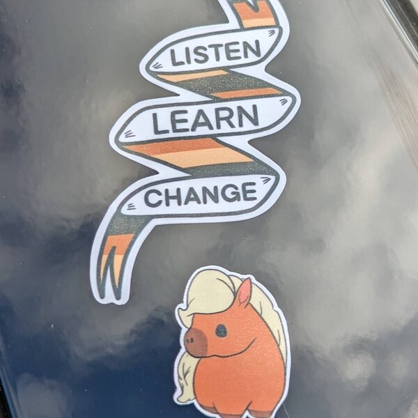 Listen. Learn. Change. Die Cut Vinyl Sticker, 100% Profits Donated, BLM ...