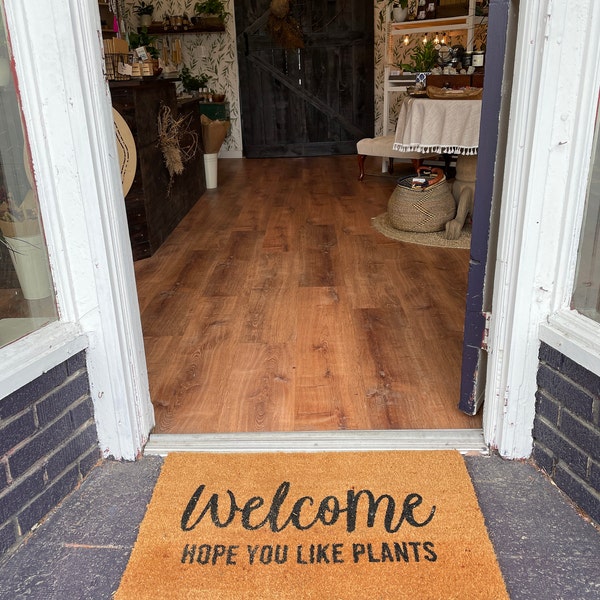 Welcome Hope You Like Plants Door Mat welcome Mat Housewarming Gift ...